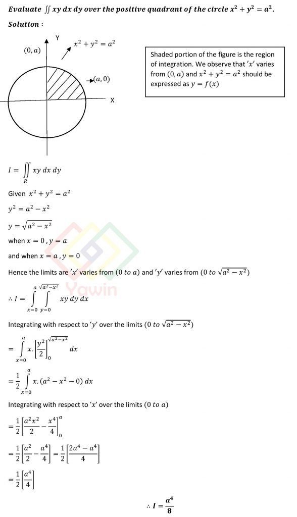 Evaluate Double Integral Of Xy Dx Dy Over The Positive Quadrant Of The