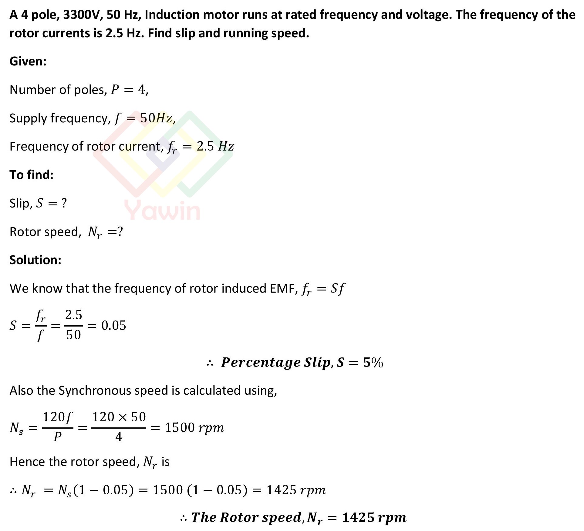 A 4 pole, 3300V, 50 Hz, Induction motor runs at rated frequency and ...