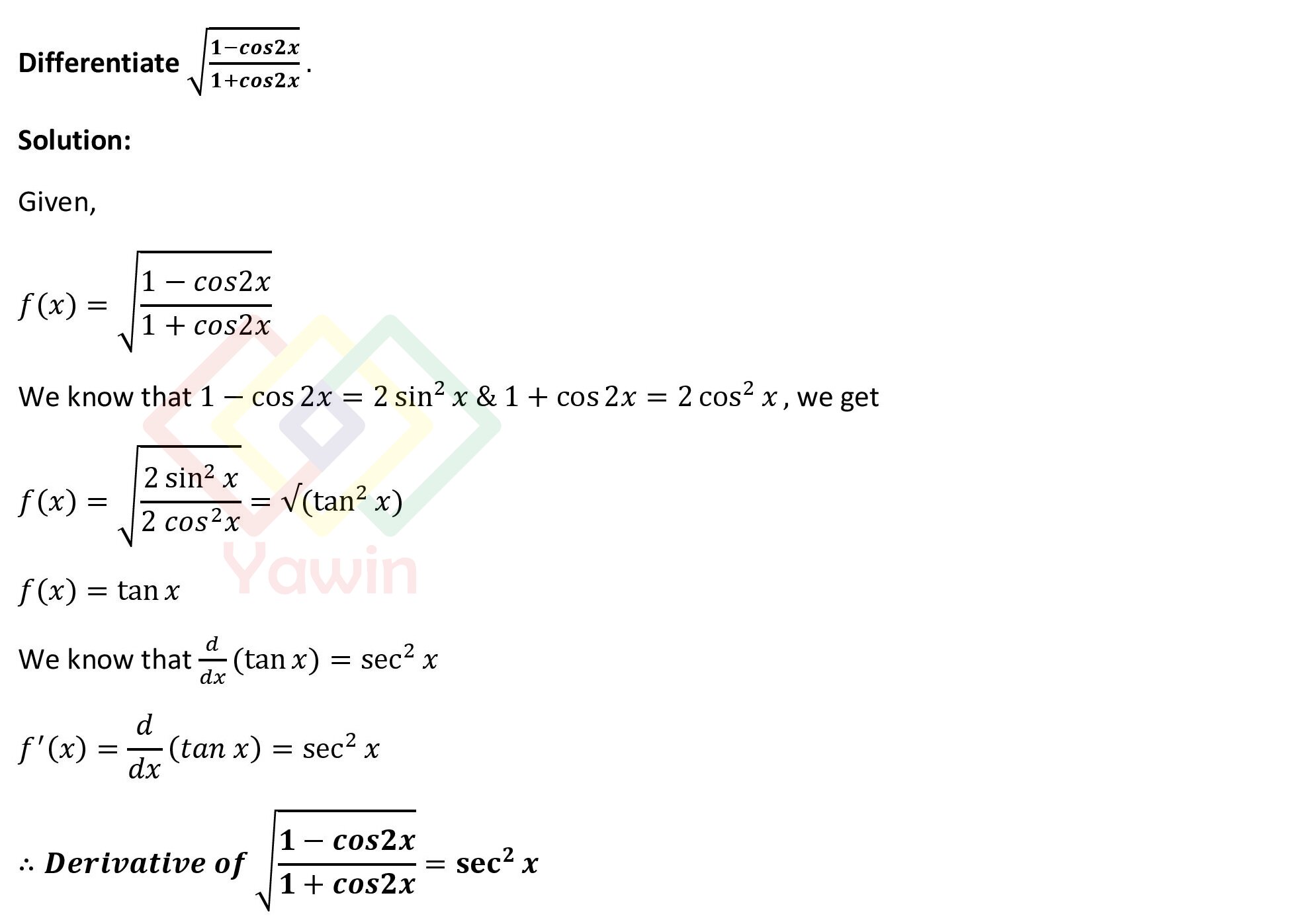 Differentiate sqrt((1-cos2x)/ (1+cos2x)) – Yawin
