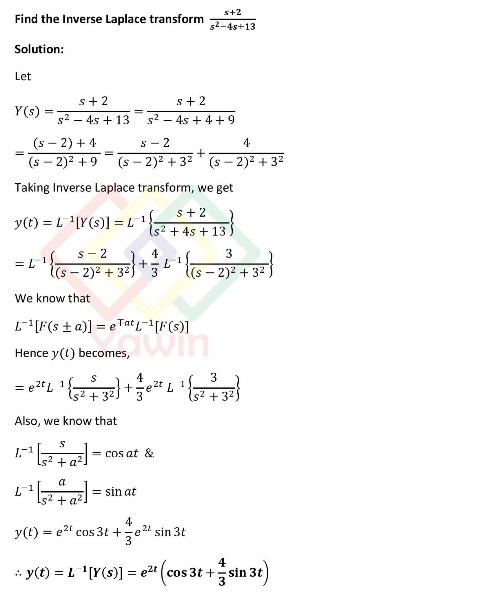 Find the Inverse Laplace transform of (s+2)/(s^2-4s+13) – Yawin
