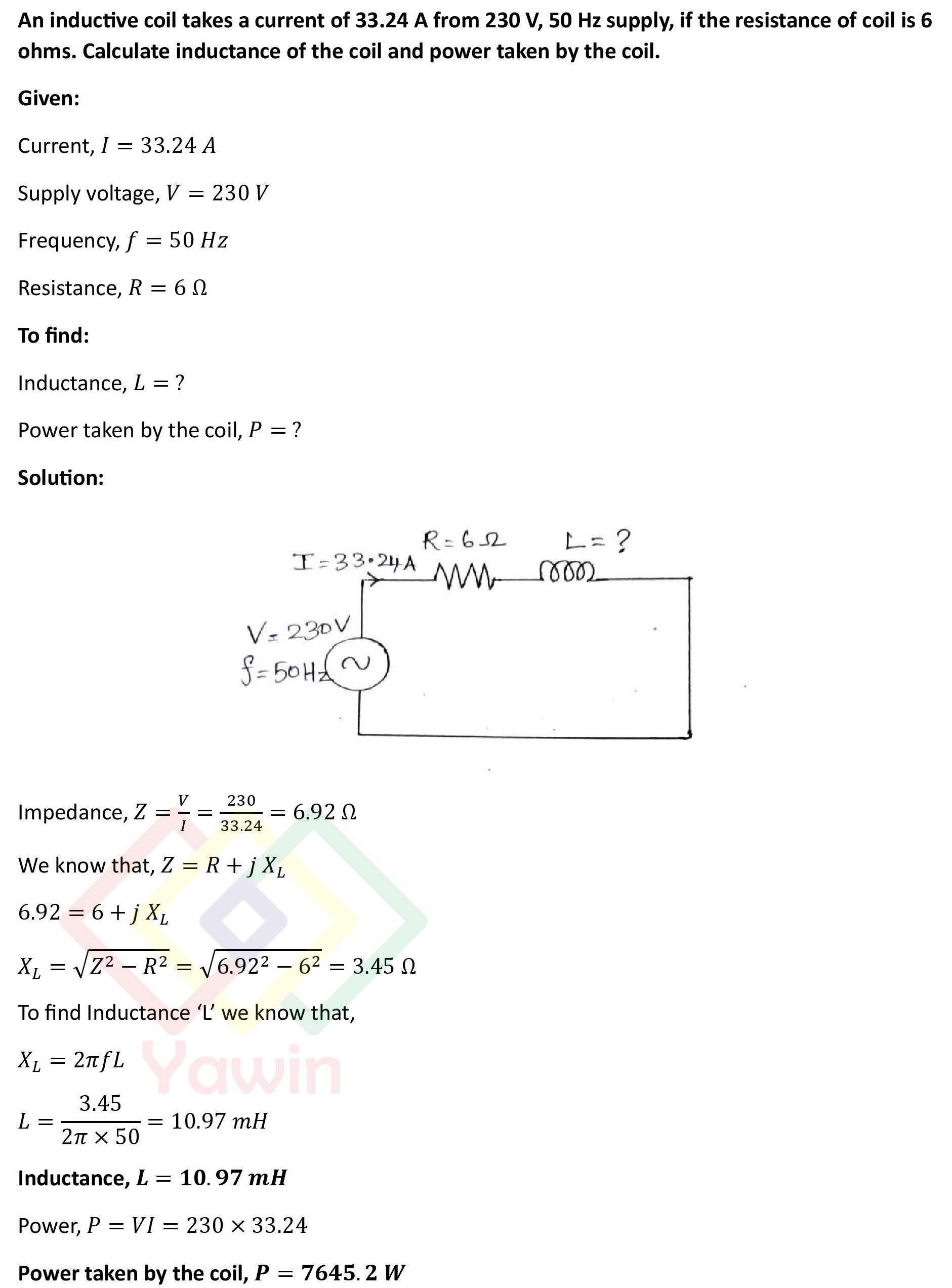 An Inductive Coil Takes A Current Of 33 24 A From 230 V 50 Hz Supply
