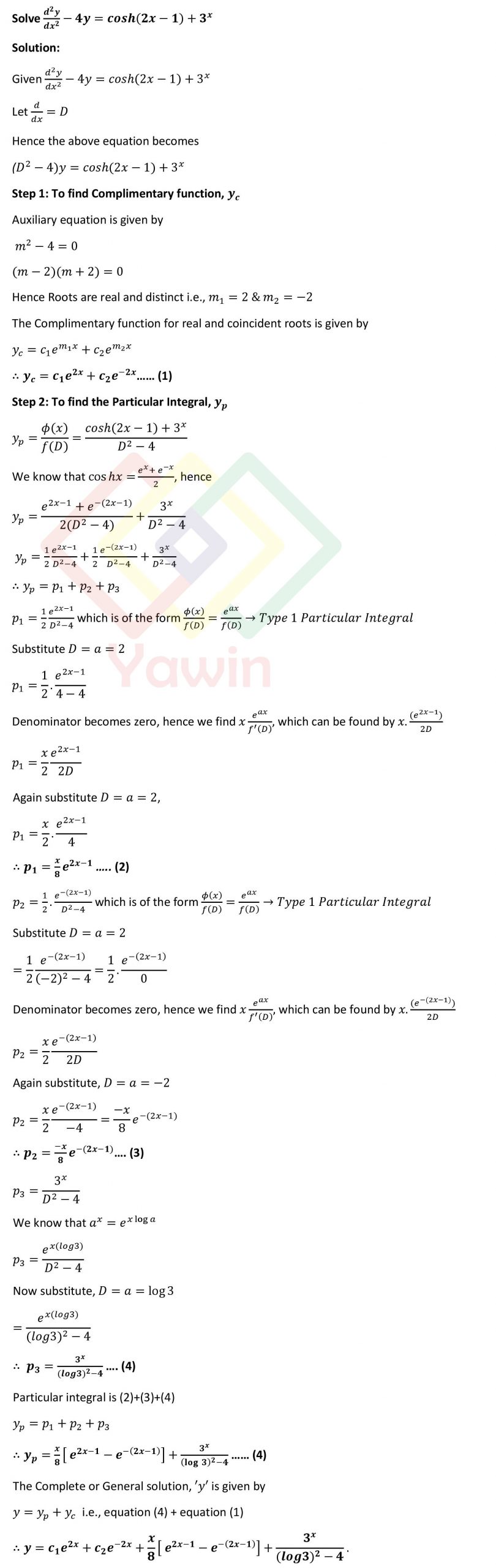 Solve (d^2/dx^2)y-4y=cosh(2x-1)+3^x using Non-homogenous Linear ...