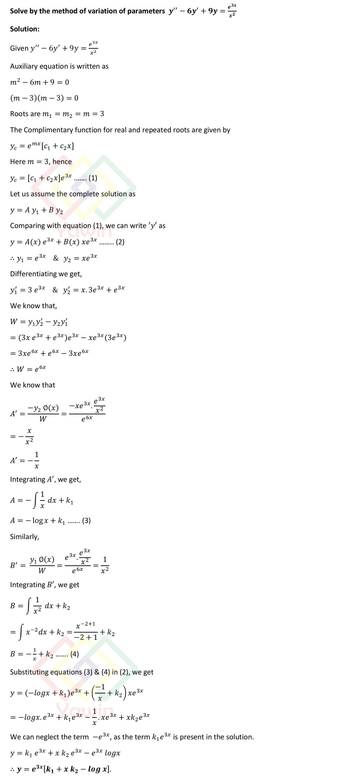 Solve by the method of variation of parameters y’’-6y’+9y = e^3x / x^2 – Yawin